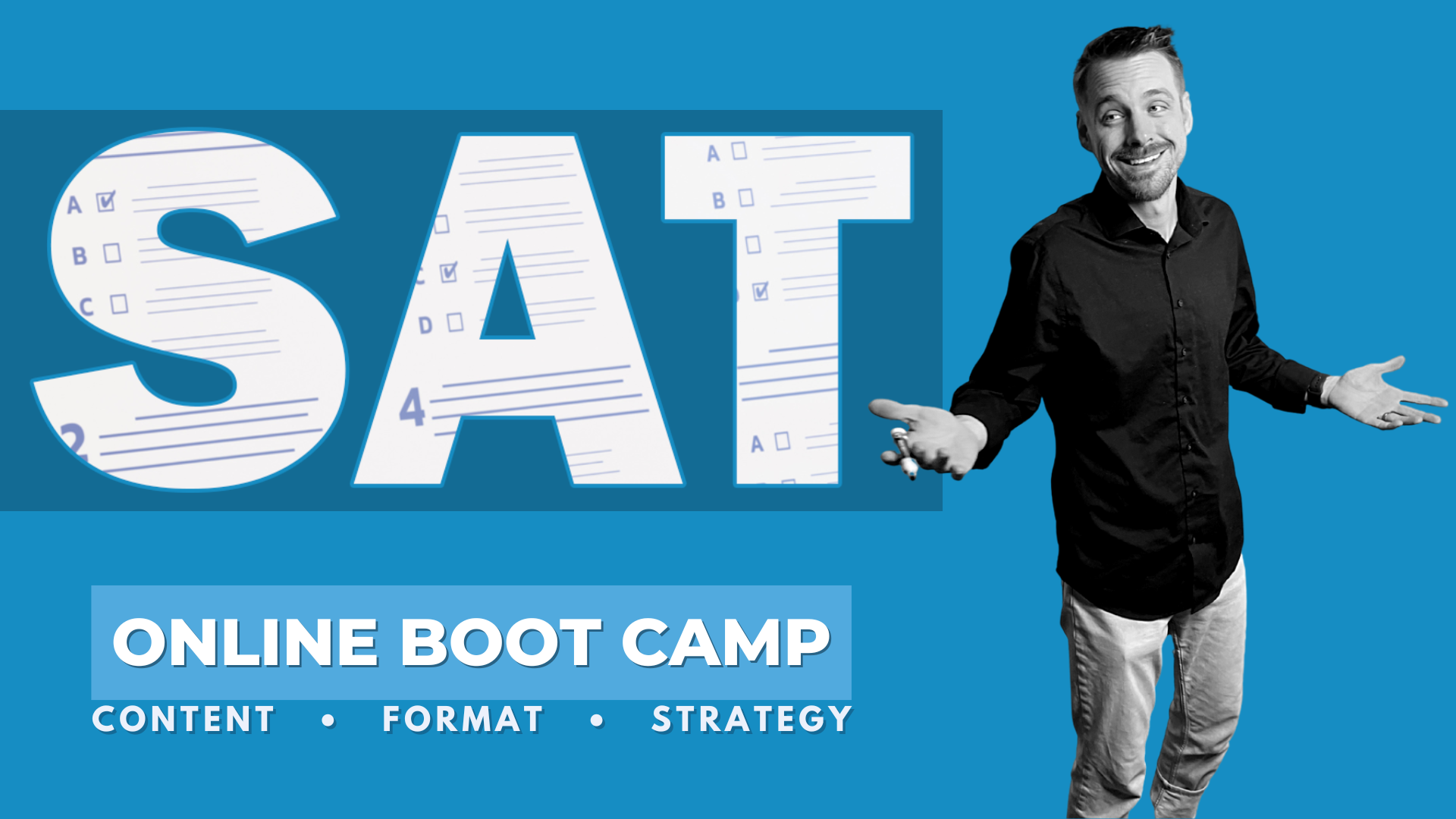 SAT Boot Camp – KEEP YOUR BOOK OPEN